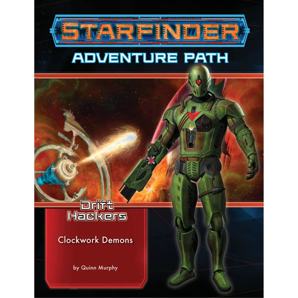 Starfinder Adventure Path: Clockwork Demons (Drift Hackers 2 Of 3) (St ...